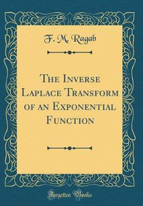 The Inverse Laplace Transform of an Exponential Function (Classic ...