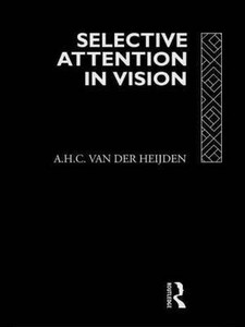 Selective Attention in Vision: Buy Selective Attention in Vision by van ...