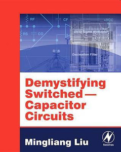 Demystifying Switched Capacitor Circuits: Buy Demystifying Switched ...