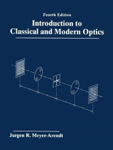 Introduction to Classical and Modern Optics: Buy Introduction to ...