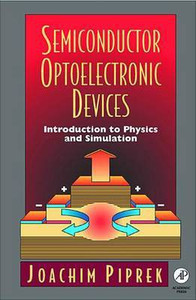Semiconductor Optoelectronic Devices: Buy Semiconductor Optoelectronic ...