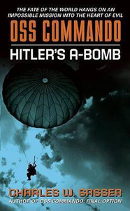 OSS Commando: Hitler's A-Bomb: Buy OSS Commando: Hitler's A-Bomb by ...