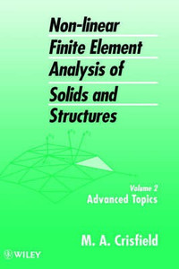 Non-linear Finite Element Analysis of Solids and Structures: Buy Non ...