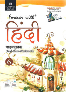 FOREVER WITH HINDI PATHY PUSTAK (TEXT- CUM- WORKBOOK) CLASS 6: Buy ...