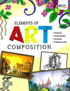 BOOK MAGIC ELEMENTS OF ART COMPOSITION CLASS 7: Buy BOOK MAGIC ELEMENTS ...