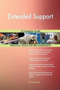 Extended Support A Complete Guide: Buy Extended Support A Complete ...