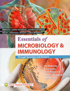 Essentials of MICROBIOLOGY and IMMUNOLOGY Through Questions and Answers ...