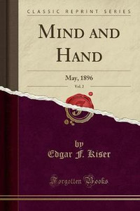 Mind and Hand, Vol. 2: Buy Mind and Hand, Vol. 2 by Kiser Edgar F. at ...