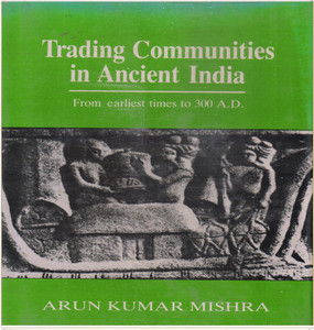 Trading Communities In Ancient India: Buy Trading Communities In ...