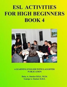ESL For High Beginners: Buy ESL For High Beginners by Stocker George A ...