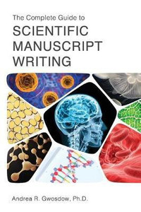 The Complete Guide to Scientific Manuscript Writing: Buy The Complete ...