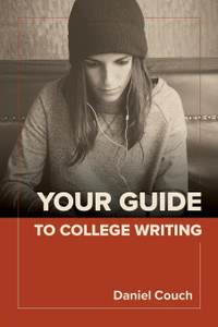 Your Guide to College Writing: Buy Your Guide to College Writing by ...