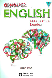 GOOD LUCK PUBLICATIONS CONQUER ENGLISH (LITERATURE READER) CLASS 8: Buy ...