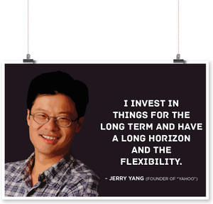 I Invest In Things For The Long - Jerry Yang Quote Poster - MVP-00554 ...