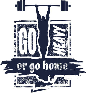go heavy or go home sticker poster|Motivational Poster|Inspirational ...