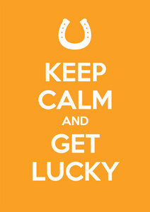 keep calm and get lucky sticker poster|Motivational Poster ...