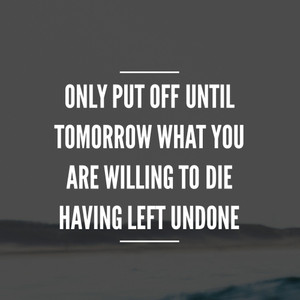 only put off until tomorrow sticker poster|Motivational Poster ...