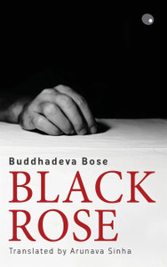 Black Rose: Buy Black Rose by Bose Buddhadev at Low Price in India ...