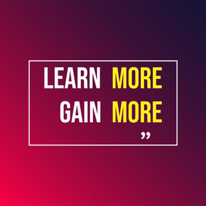 learn more gain more |Motivational Poster|Inspirational Poster|Gym ...