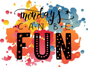 mondays can be fun |Motivational Poster|Inspirational Poster|Gym poster ...