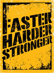 faster harder stronger |Motivational Poster|Inspirational Poster|Gym ...
