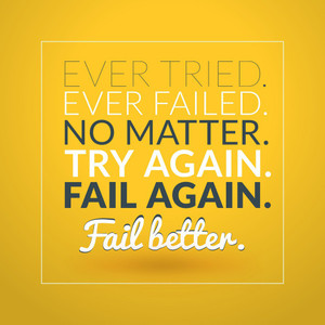ever tried ever failed no matter try again |Motivational Poster ...