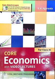 CORE ECONOMICS CLASS 11 BY S.K.AGARWALA (2019 EDITION) - ECONOMICS BY S ...