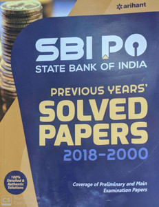 SBI PO ARIHANT STATE BANK OF INDIA PREVIOUS YEARS'SOLVED PAPERS 2018 ...