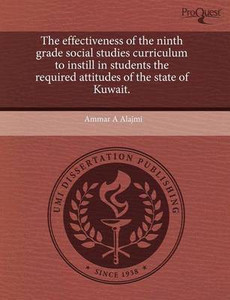 The Effectiveness of the Ninth Grade Social Studies Curriculum to ...