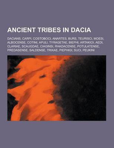 Ancient Tribes in Dacia: Buy Ancient Tribes in Dacia by Source ...
