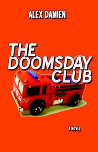 The Doomsday Club: Buy The Doomsday Club by Damien Alex at Low Price in ...