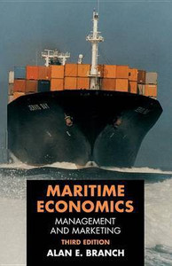 Maritime Economics: Buy Maritime Economics by Branch Alan at Low Price ...