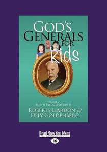 God's Generals for Kids/Smith Wigglesworth: Buy God's Generals for Kids ...
