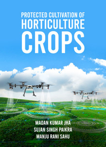Protected Cultivation of Horticulture Crops: Buy Protected Cultivation ...