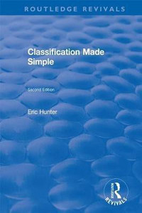 Classification Made Simple: Buy Classification Made Simple by Hunter ...
