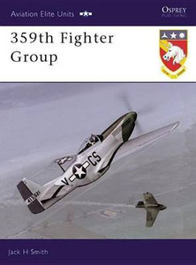 359th Fighter Group: Buy 359th Fighter Group by Smith Jack at Low Price ...