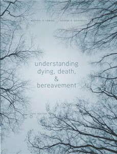 Understanding Dying, Death, and Bereavement: Buy Understanding Dying ...