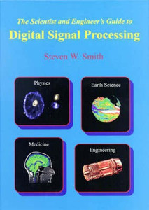 The Scientist and Engineer's Guide to Digital Signal Processing: Buy ...