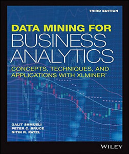 Data Mining for Business Analytics: Concepts, Techniques, and ...