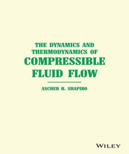 Dynamics and Thermodynamics of Compressible Fluid Flow: Buy Dynamics ...