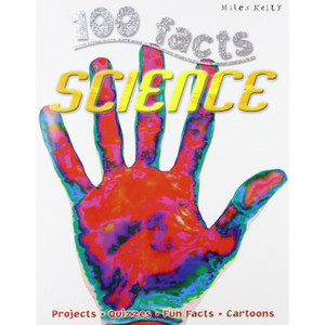 100 Facts Science: Buy 100 Facts Science by Kelly Miles at Low Price in ...