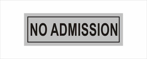 G&G NO Admission-Sign Board,Standard Thickness,Stainless Steel Sheet ...