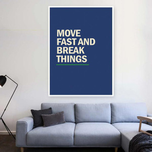 Move Fast Quote Big Jumbo Poster Fine Art Print - The Art Bundle ...