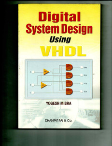 DIGITAL SYSTEM DESIGN USING VHDL: Buy DIGITAL SYSTEM DESIGN USING VHDL ...
