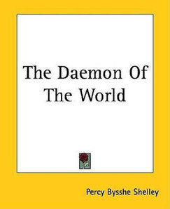 The Daemon of the World: Buy The Daemon of the World by Shelley Percy ...