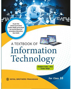 A Textbook Of Information Technology For Class 10 (Subject Code - 402 ...