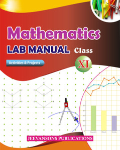 Mathematics Lab Manual For Class XI: Buy Mathematics Lab Manual For ...