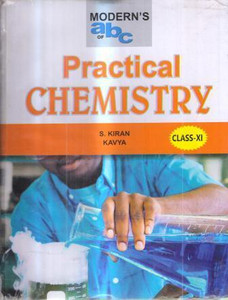 MODERN'S Abc PRACTICAL CHEMISTRY CLASS XI CBSE BOARD: Buy MODERN'S Abc ...