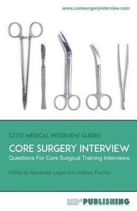 Core Surgery Interview: Buy Core Surgery Interview by Fischer a at Low ...