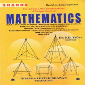 Sharda Mathematics By Dr. Sd Yadav: Buy Sharda Mathematics By Dr. Sd ...